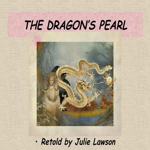 The dragon’s pearl | PPT