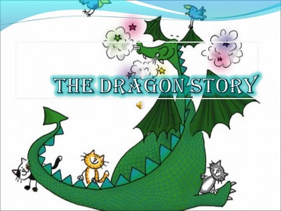 The dragon story | PPT
