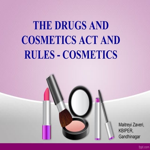 The drugs and cosmetics act and rules cosmetics-mnz | PDF