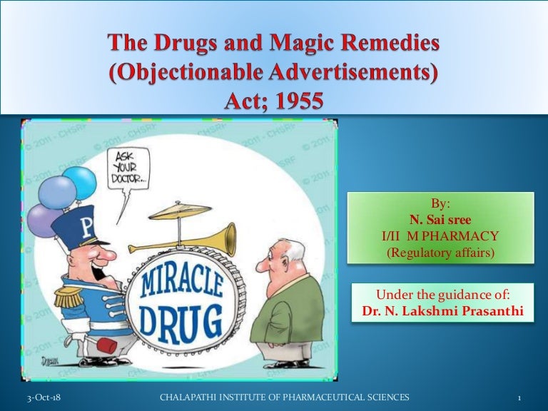The drugs and magic remedies