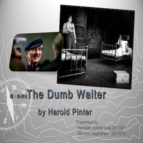 The dumb waiter By Annisa Chibi | PPT