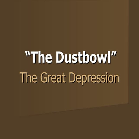The Dustbowl | PPT