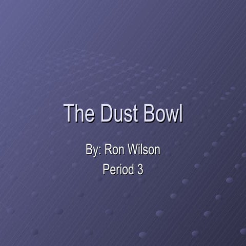 The Dust Bowl | PPT