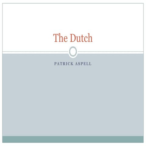 The Dutch | PPTX