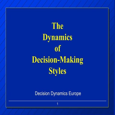 The dynamics of decision making styles | PDF