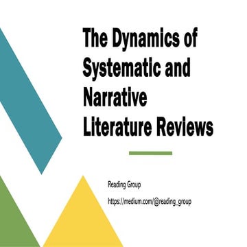 The Dynamics of Systematic and Narrative Literature Reviews.pdf