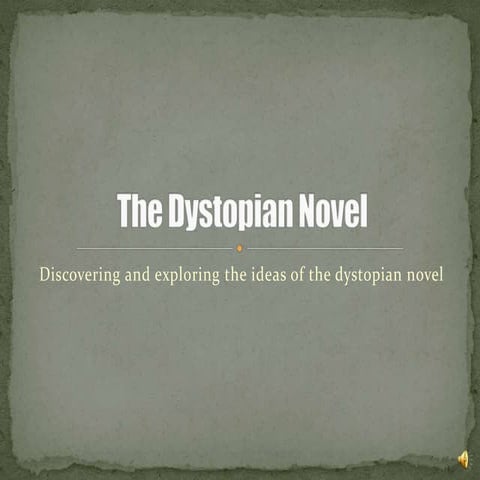 The dystopian novel | PPTX