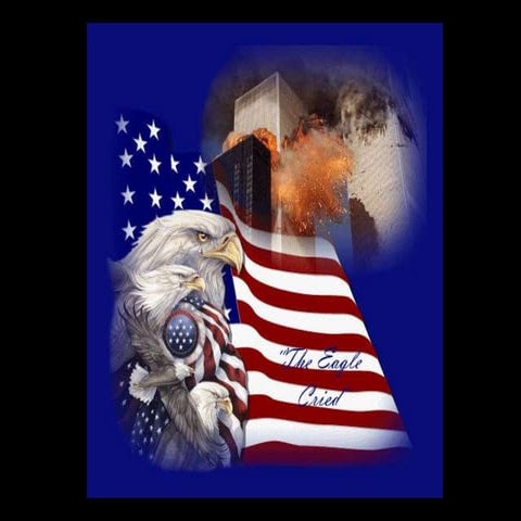 The Eagle Cried On September 11, 2001 | PPTX