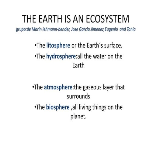 The earth is an ecosystem ii | PPT