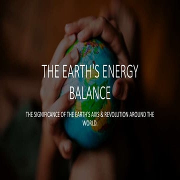 The Earth's Energy Balance Presentation.pptx