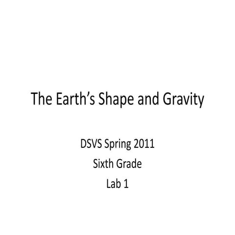 The Earth's Shape and Gravity | PPTX