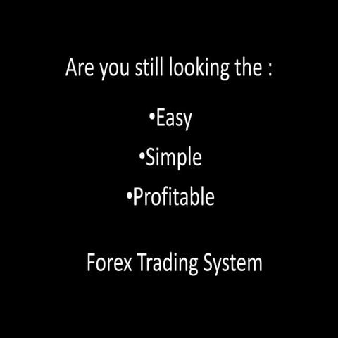 The easiest and profitable forex trading system 2 | PPT