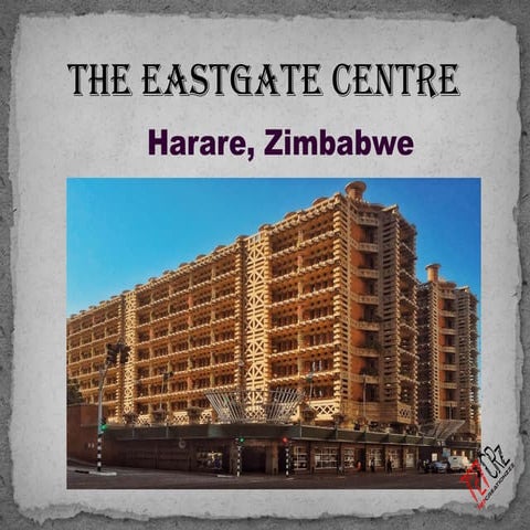 The eastgate centre, biomimicry architecture, | PDF