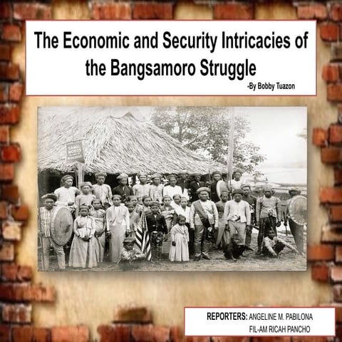 The Economic and Security Intricacies of the Bangsamoro.pptx