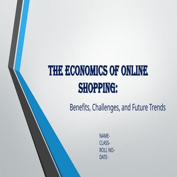 The Economics of Online Shopping.pptx download | PPTX
