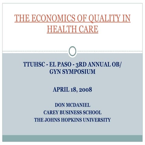 The Economics of Quality in Healthcare | PPT