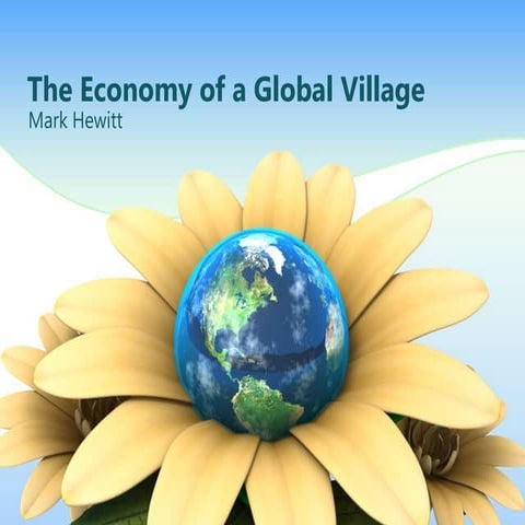 The economy of a global village | PPT