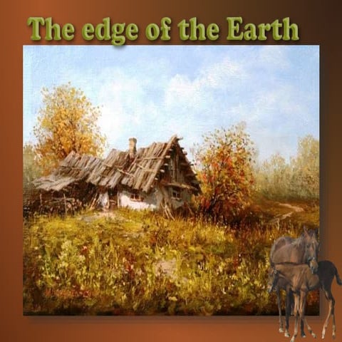 The Edge Of the Earth | PPTX