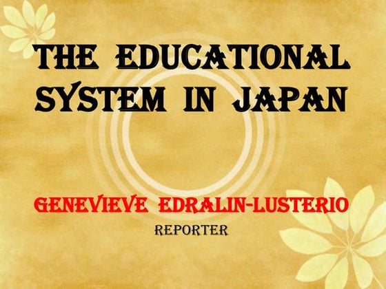 Educational System of Japan | PPTX | Education industry | Industries