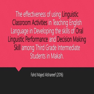 The effectiveness of using linguistic classroom activities in | PPTX
