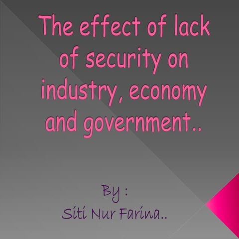 The effect of lack of security on industry,economy | PPTX