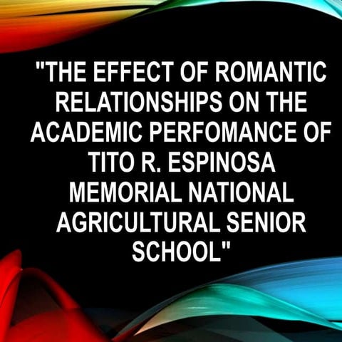 THE EFFECT OF ROMANTIC RELATIONSHIPS ON THE.pptx