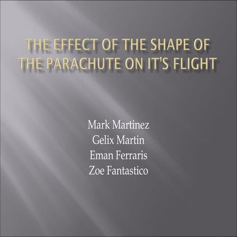 The effect of_the_shape_of_the_parachute | PPT