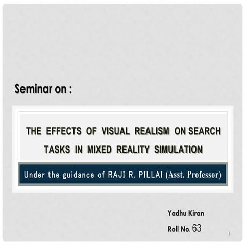 The effects of visual realism on search tasks in mixed reality ...