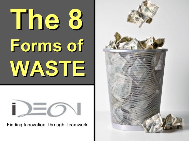 The Eight Wastes
