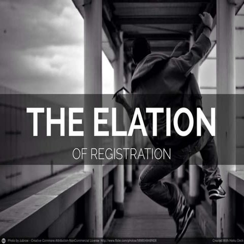The elation of registration | PPTX | College Planning | College Education