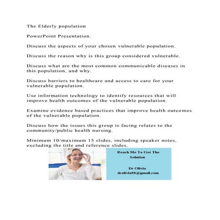 The Elderly populationPowerPoint Presentation.Discuss the as.docx