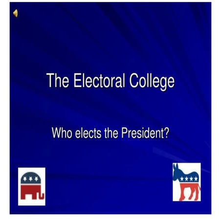 The Electoral College | PPT