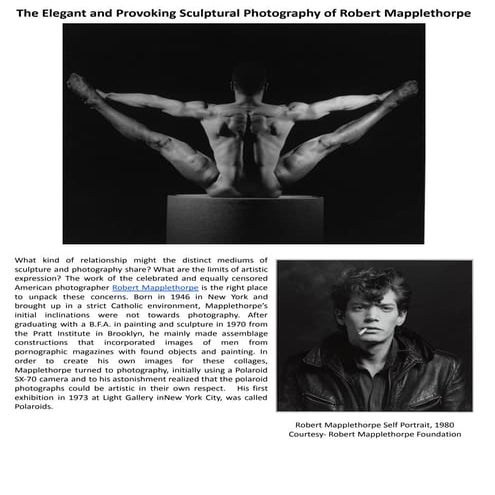 The Elegant and Provoking Sculptural Photography of Robert Mapplethorpe.pdf