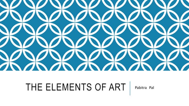 The Elements of Art | PPTX