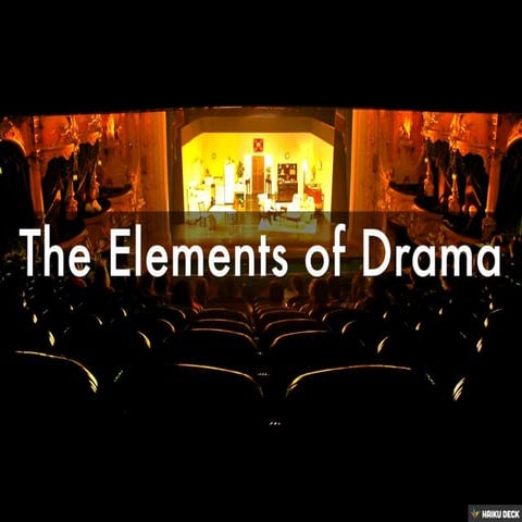 The Elements of Drama | PPT