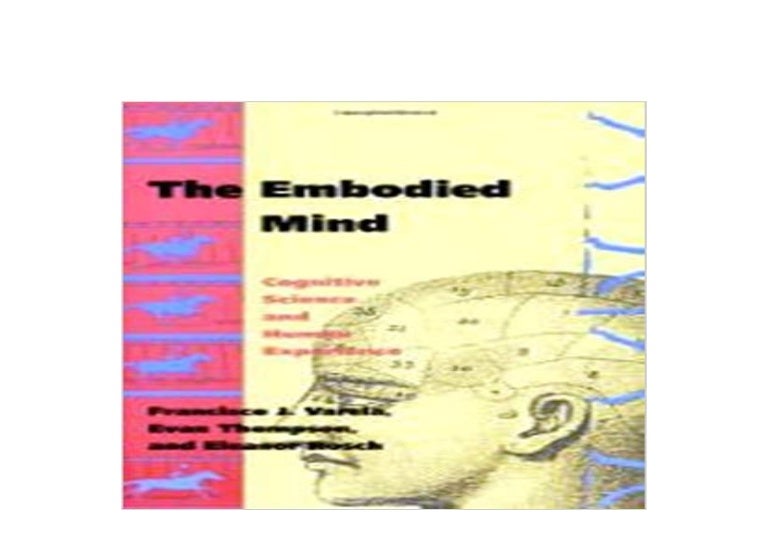 Audiobooks Library The Embodied Mind Cognitive Science And Human Ex