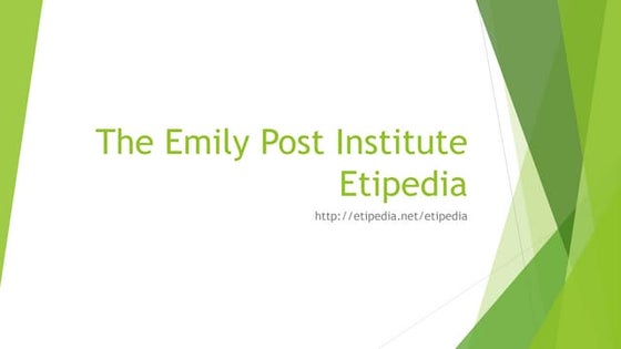 Emily Post’s Etiquette | PPT