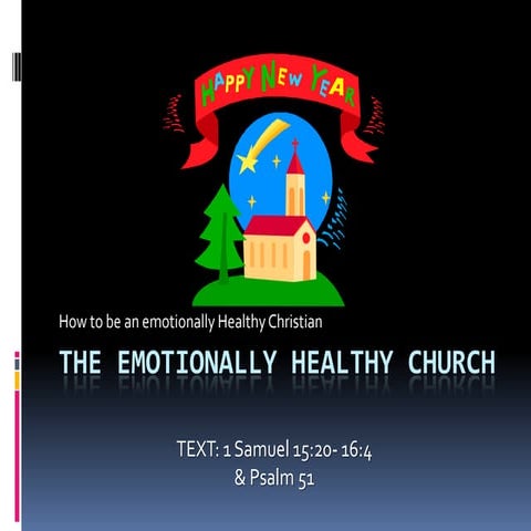 The Emotionally Healthy church | PPTX