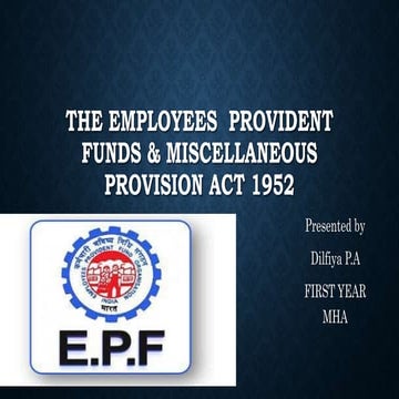 Employees provident fund 1952 | PPTX