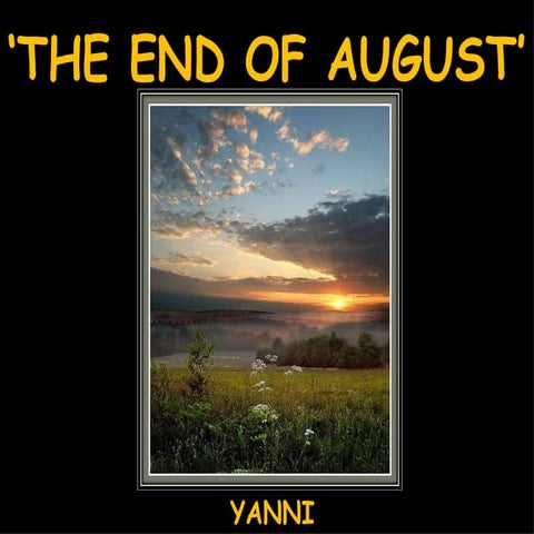 'The End Of August' | PPS