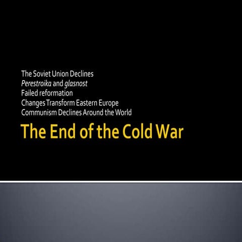 The End of the Cold War | PPTX