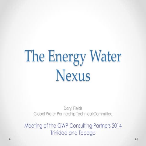 The Energy Water Nexus by Daryl Fields | PPTX | Water Services | Home ...