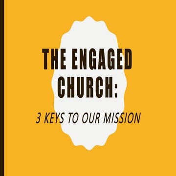 theengagedchurch3keystomission.pptx | Christianity | Religion ...