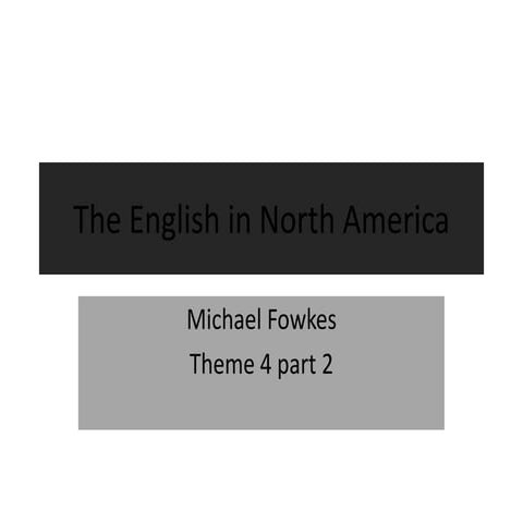 The english in north america | PPTX