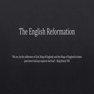 Reformation in England : Causes and Consequences | PPTX