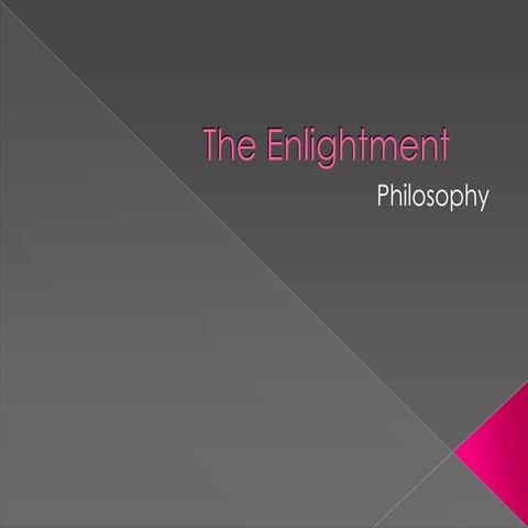 The enlightment philosophy | PPTX