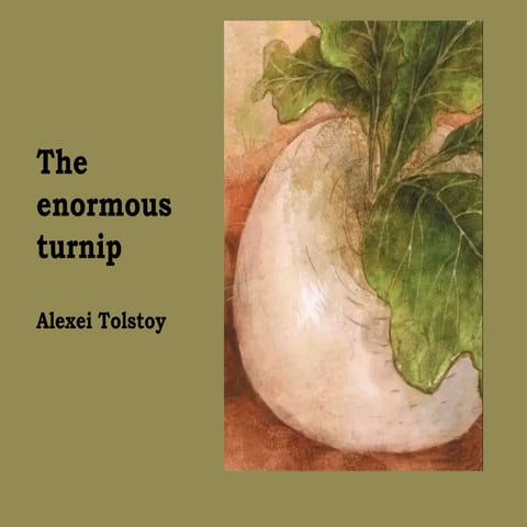 The enormous turnip_final | PPTX