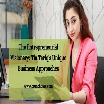 Tia Tariq's remarkable achievement in the corporate world is a ...