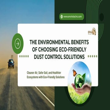 The Environmental Benefits of Choosing Eco-Friendly Dust Control ...