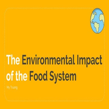 The Environmental Impact of the Food System | PPTX